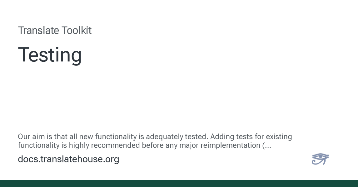 Testing - Translate Toolkit 3.19.11 documentation